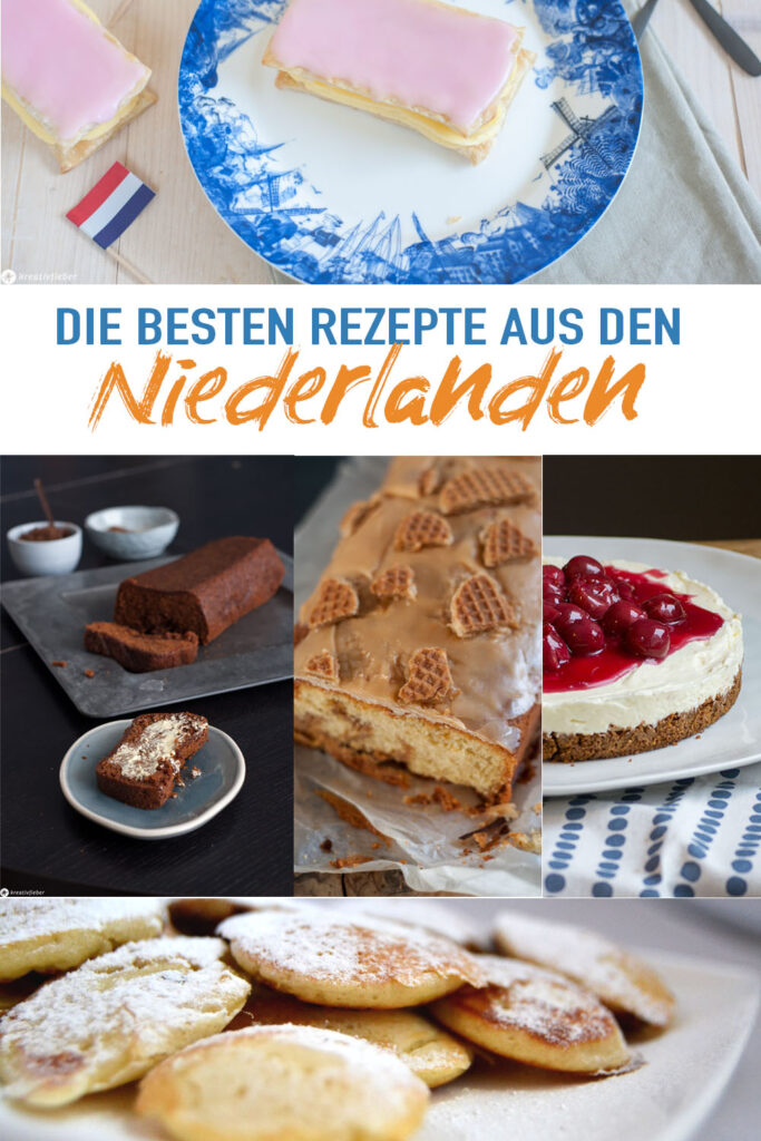Die besten Niederländischen Rezepte - Grüße aus Holland